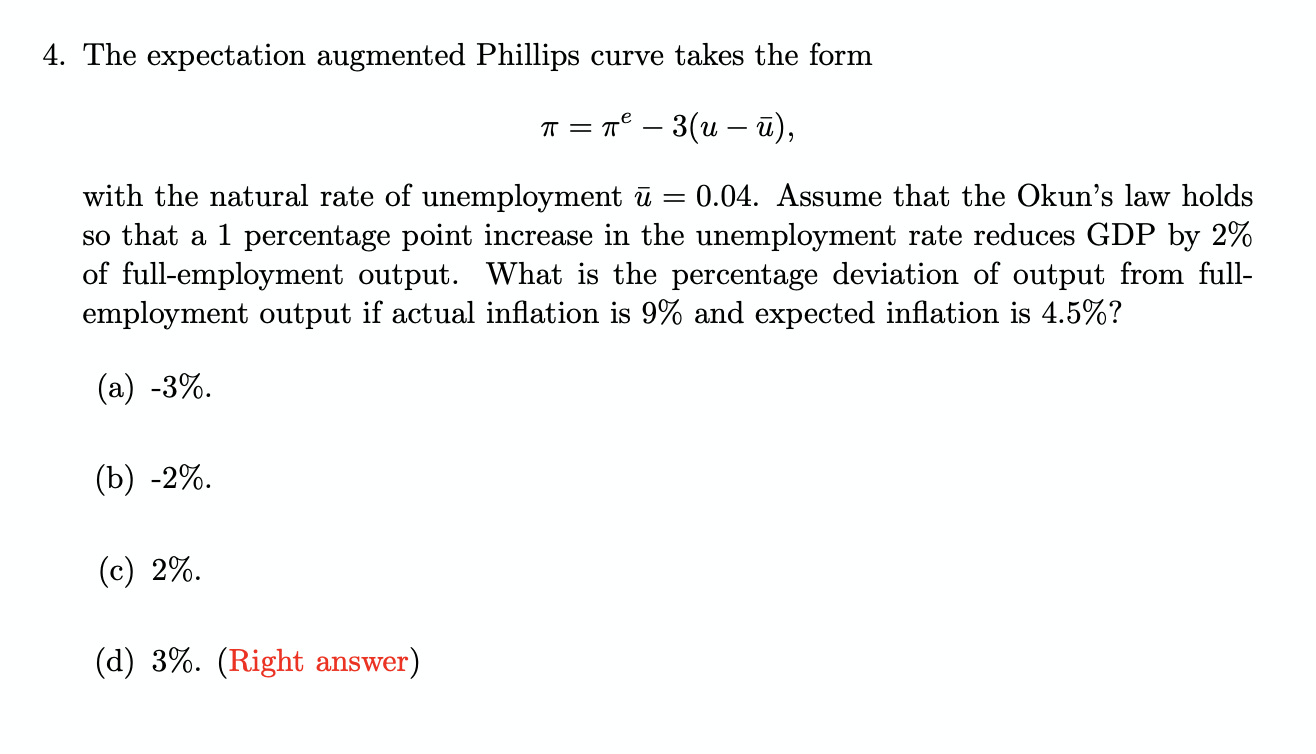Solved 4 The Expectation Augmented Phillips Curve Takes The