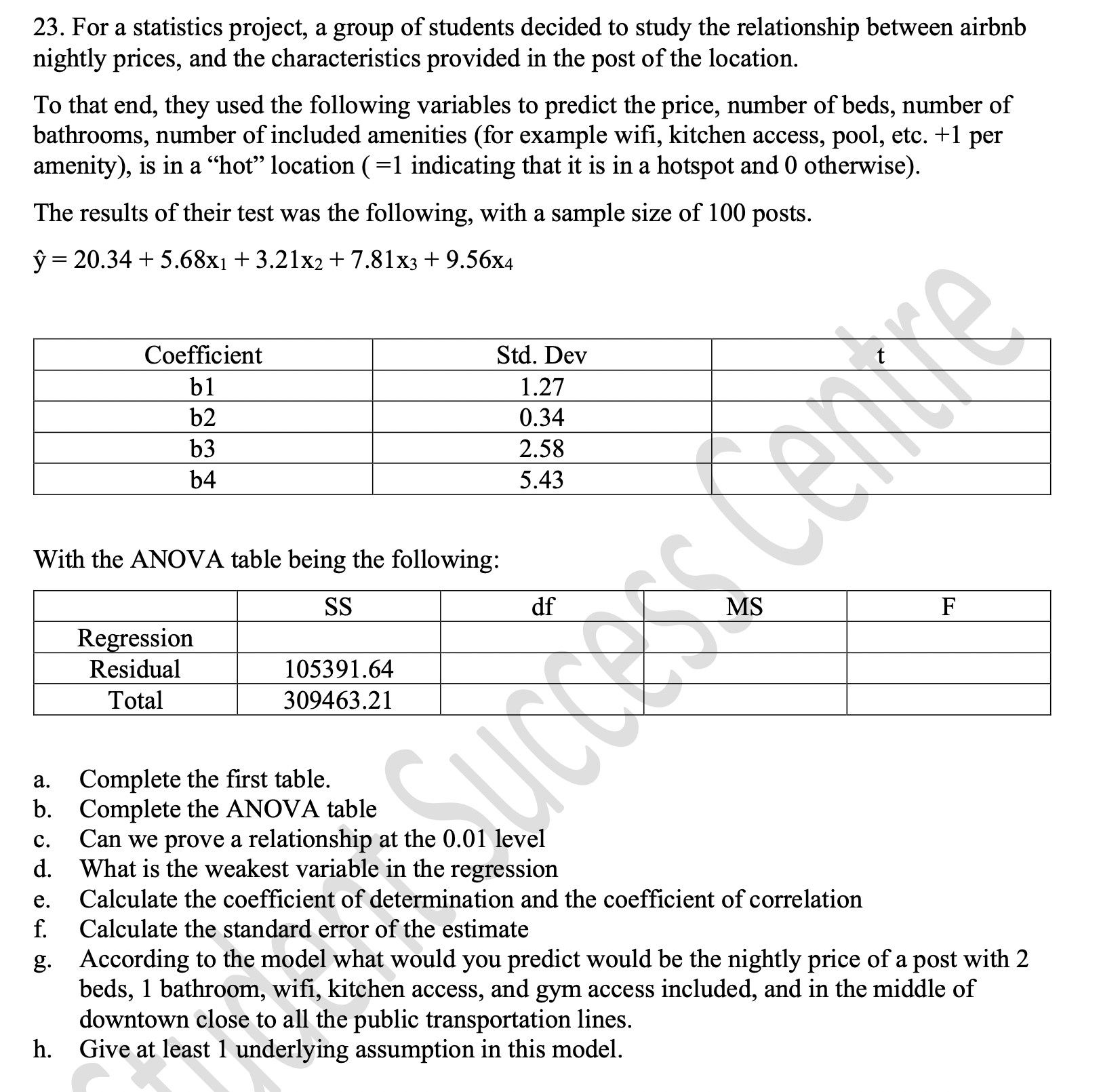 Solved 23. For a statistics project, a group of students | Chegg.com
