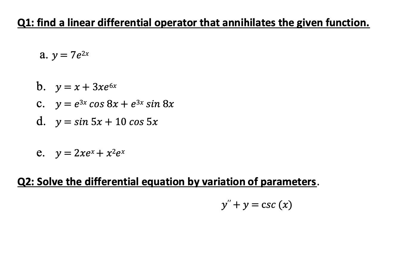 Solved Q1: find a linear differential operator that | Chegg.com