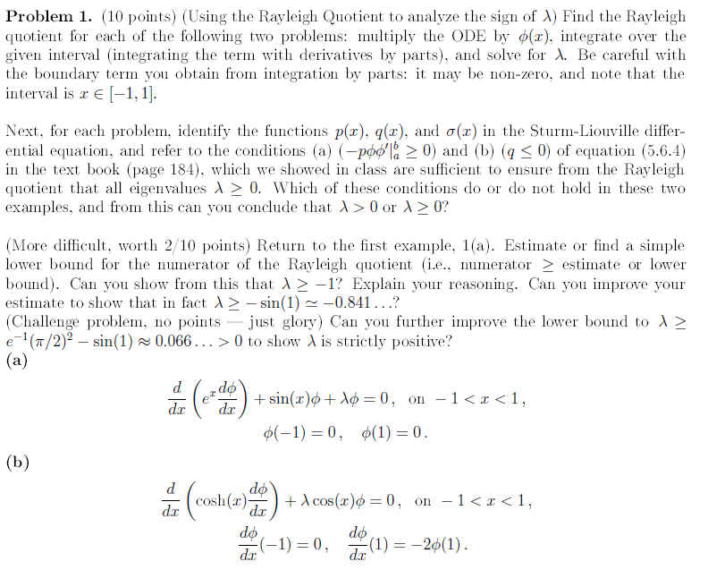Solved Problem 1. (10 points) (Using the Rayleigh Quotient | Chegg.com