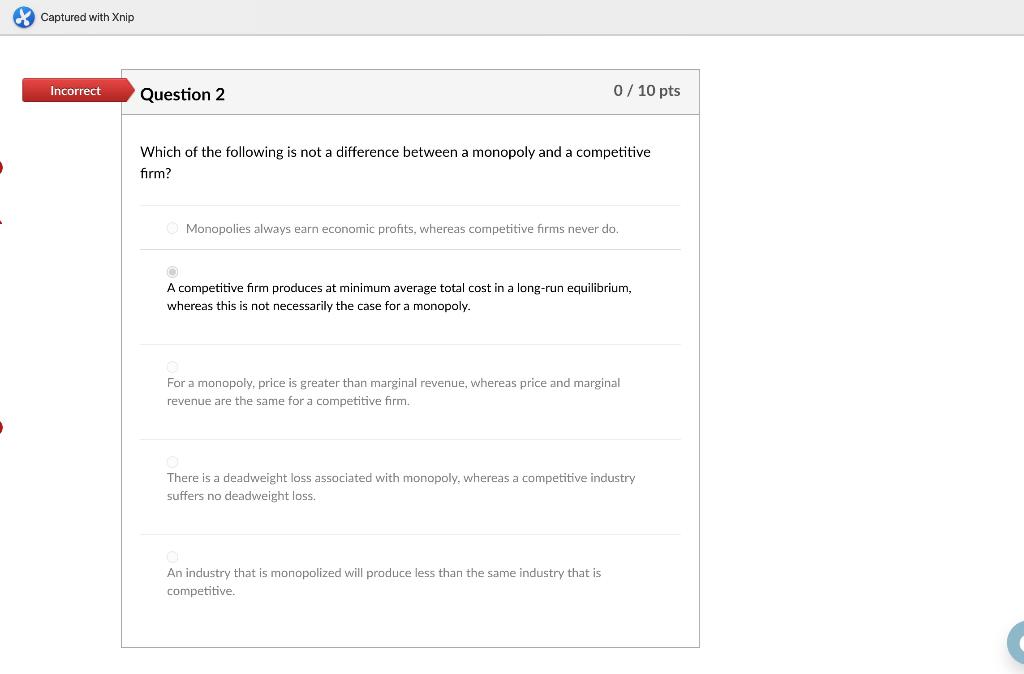 Solved Captured with Xnip Incorrect Question 2 0 / 10 pts | Chegg.com