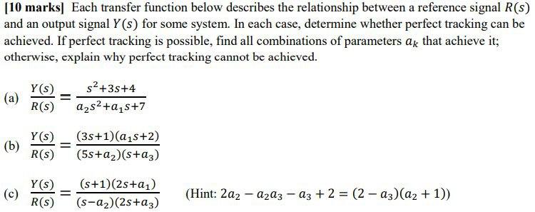 Solved [10 marks] Each transfer function below describes the | Chegg.com