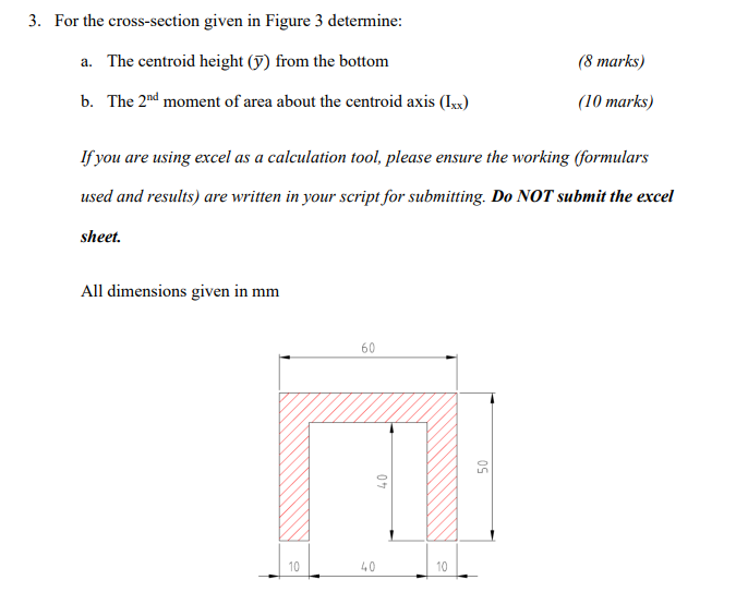 Solved 3. For the cross-section given in Figure 3 determine: | Chegg.com