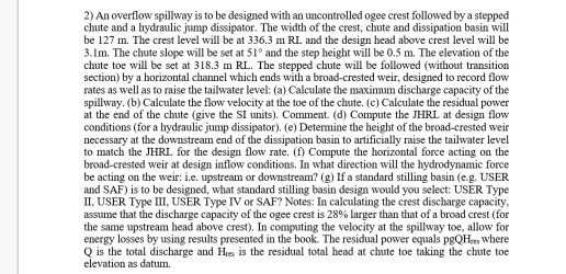 2) An overflow spillway is to be designed with an | Chegg.com