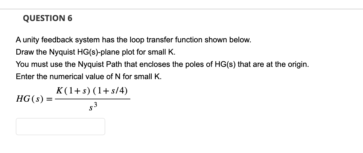 Solved A Unity Feedback System Has The Loop Transfer Fu 4827