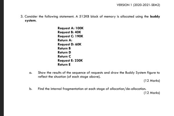 Solved VERSION 1 (2020-2021-SEM2) 3. Consider the following | Chegg.com