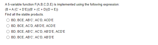 Solved A 5 Variable Function Fabcde Is Implemented 