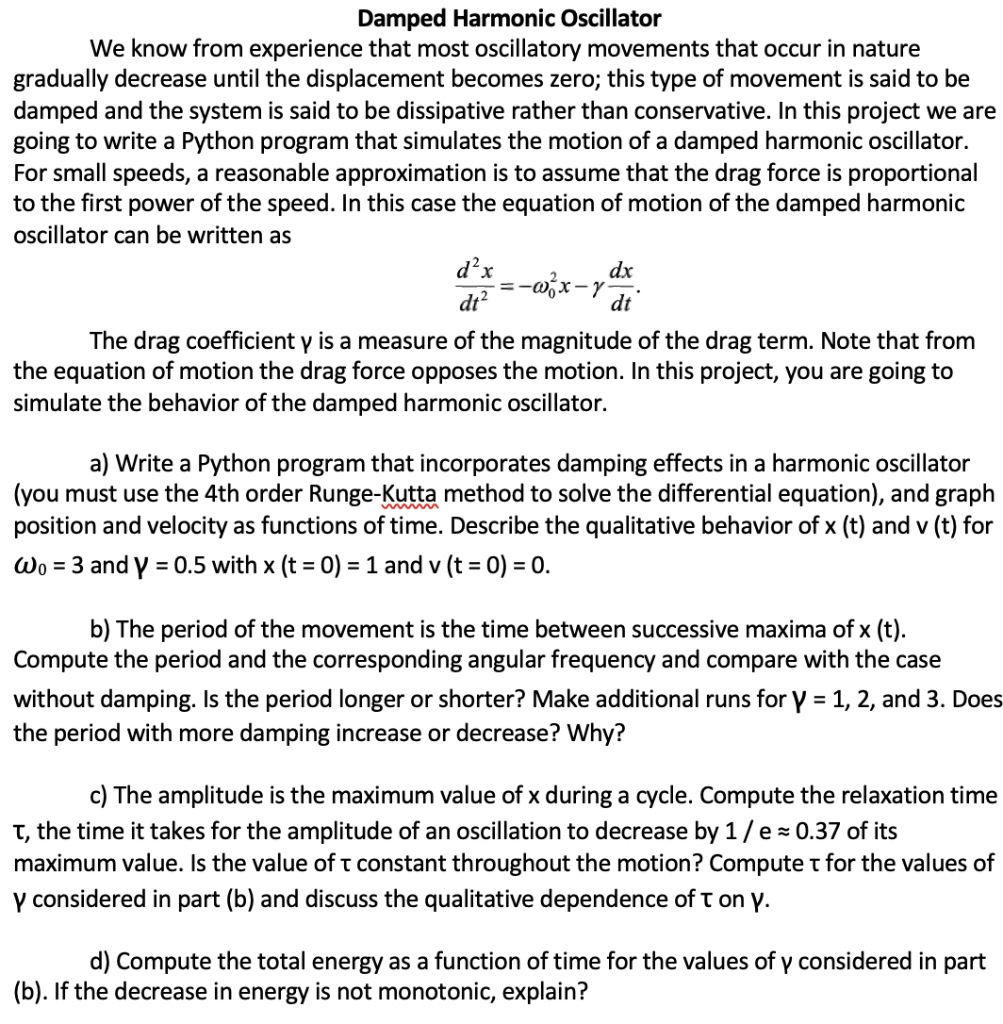 Solved Damped Harmonic Oscillator We know from experience | Chegg.com