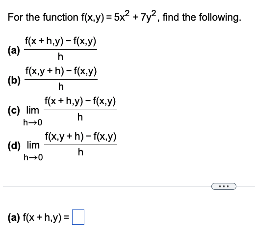 Solved For the function f(x,y)=5x2+7y2, find the following | Chegg.com
