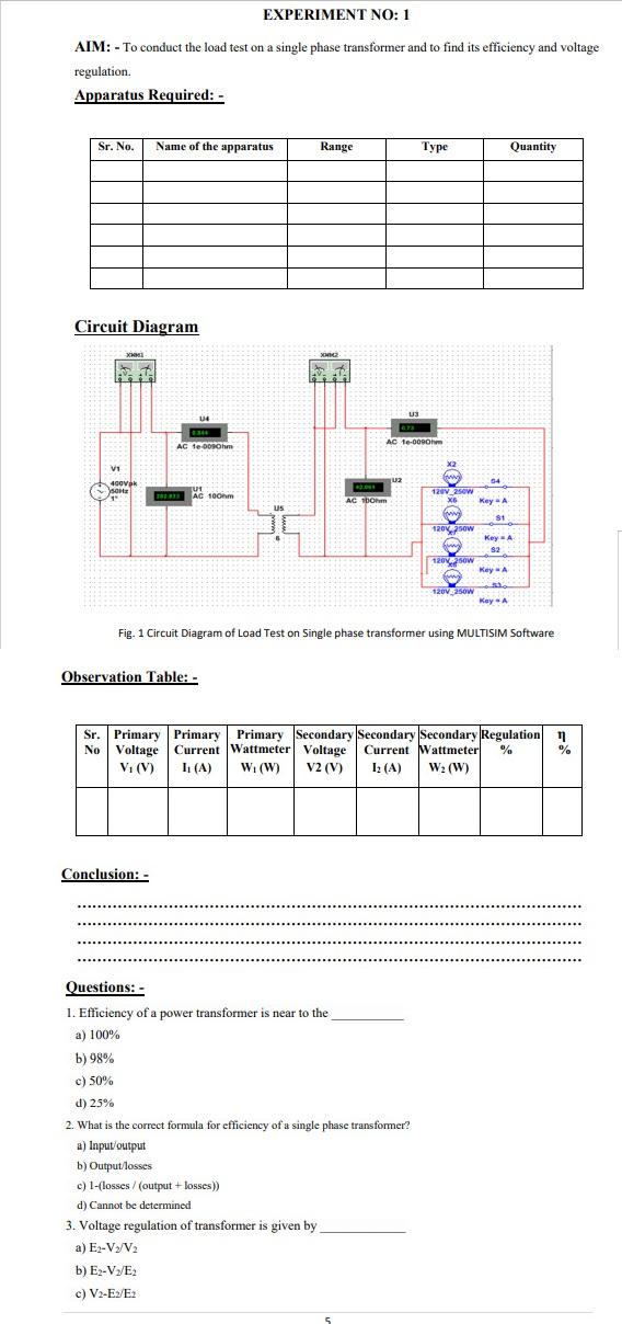 Solved EXPERIMENT NO: 1 AIM: - To conduct the load test on a | Chegg.com
