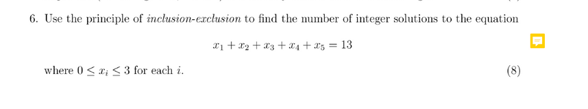 Solved 6. Use the principle of inclusion-exclusion to find | Chegg.com
