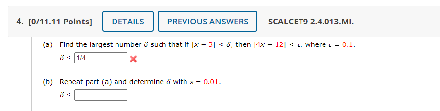 Solved (a) Find the largest number δ such that if ∣x−3∣