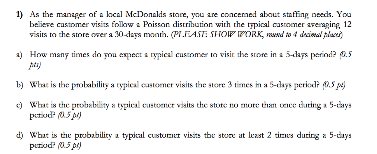 Solved 1) As the manager of a local McDonalds store, you are | Chegg.com