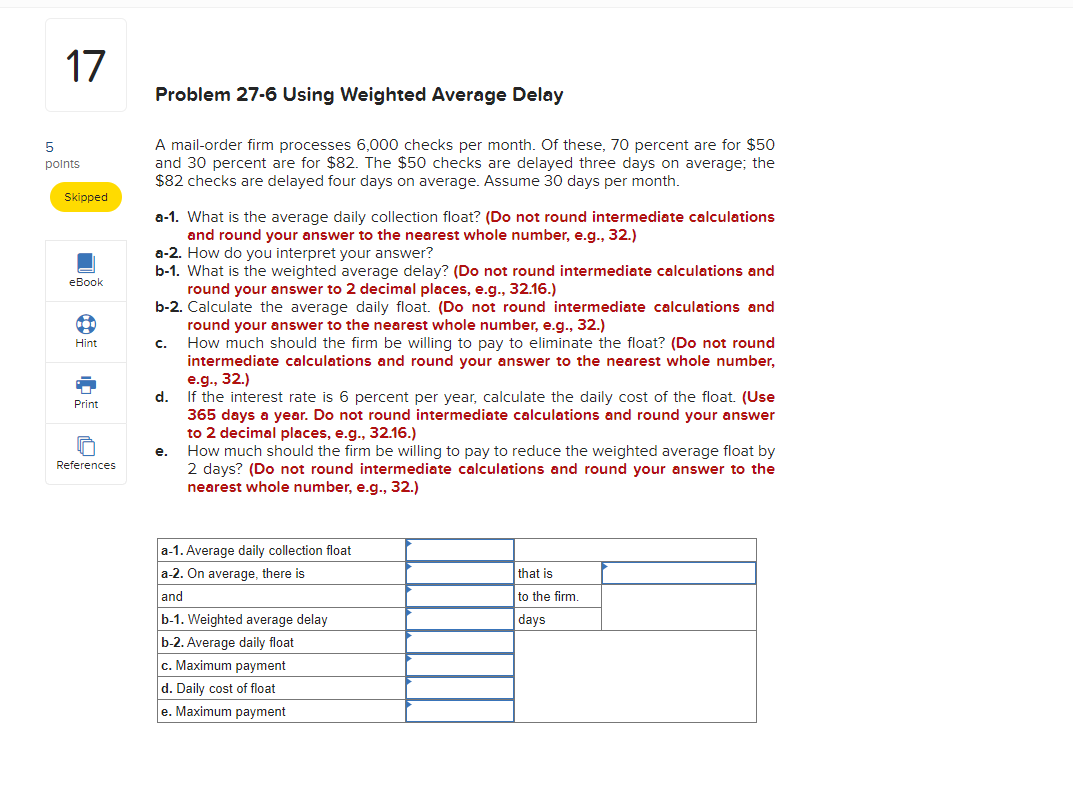Solved Problem 27-6 Using Weighted Average Delay A | Chegg.com