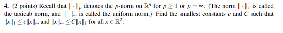 Solved 4. ( 2 points) Recall that ∥⋅∥p denotes the p-norm on | Chegg.com