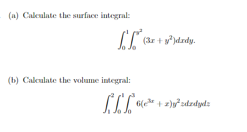 Solved (a) Calculate the surface integral: | Chegg.com