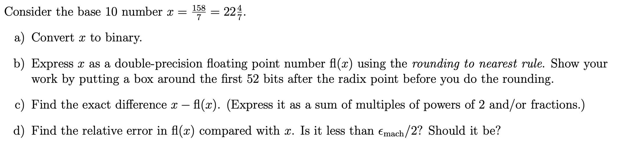 Solved Consider the base 10 number x=7158=2274. a) Convert x | Chegg.com