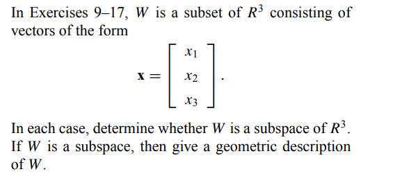 Solved W={x:x1=2x3}In Exercises 9-17, W is a subset of R3 | Chegg.com