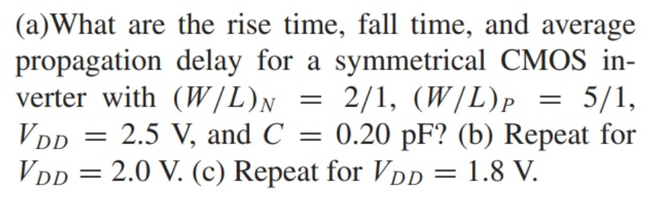 Solved (a)What are the rise time, fall time, and average | Chegg.com