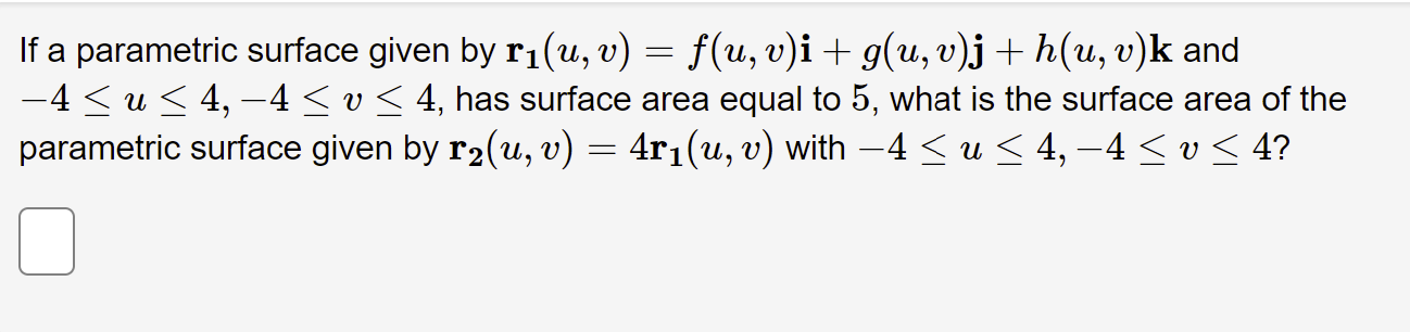 Solved If a parametric surface given by r1(u, v) = f(u, v)i | Chegg.com