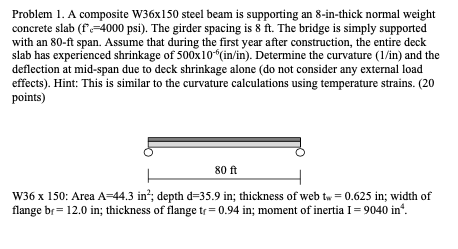 Solved Problem 1. A composite W36x150 steel beam is | Chegg.com