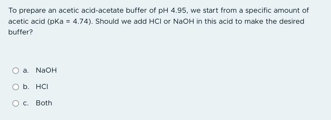 Solved To prepare an acetic acid-acetate buffer of pH4.95, | Chegg.com