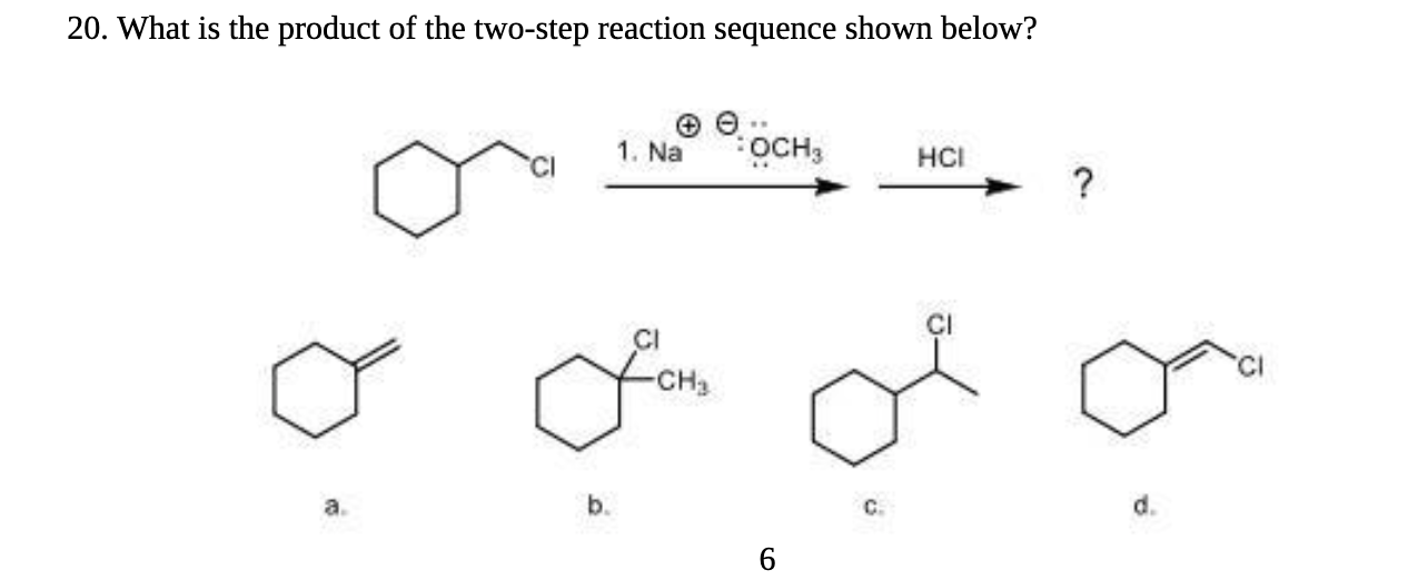 Solved 20. What is the product of the two-step reaction | Chegg.com