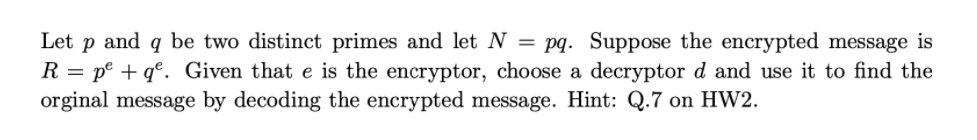 Solved Let p and q be two distinct primes and let N = pq. | Chegg.com