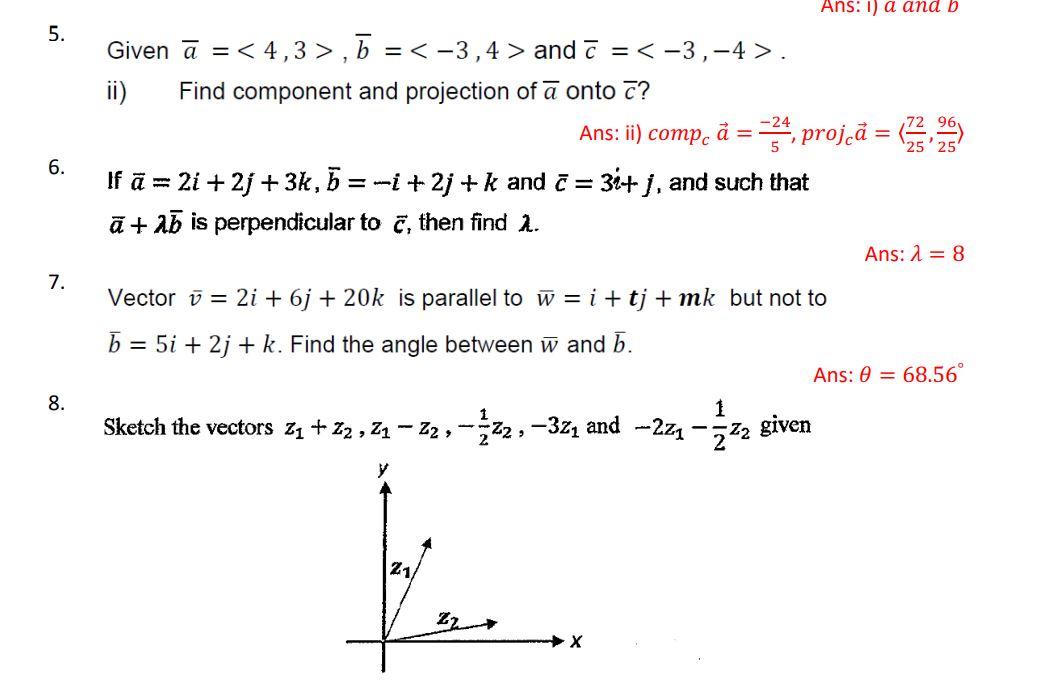 Solved Ans: 1) a and b 5. Given ā = ,= and