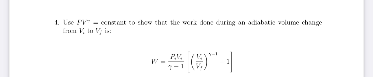 Use PVγ= constant to show that the work done during | Chegg.com