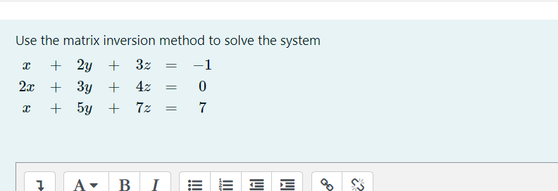 Solved Use the matrix inversion method to solve the system | Chegg.com