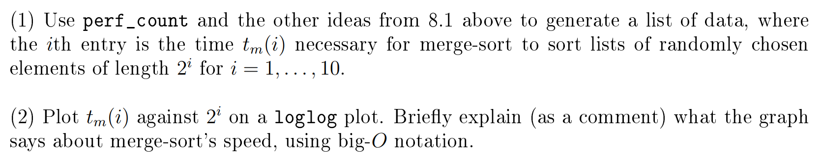 Solved (1) Use perf_count and the other ideas from 8.1 above | Chegg.com