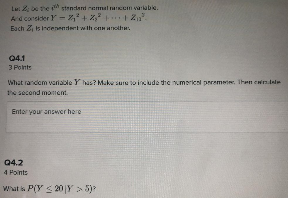 Solved Let Z; be the ith standard normal random variable. | Chegg.com