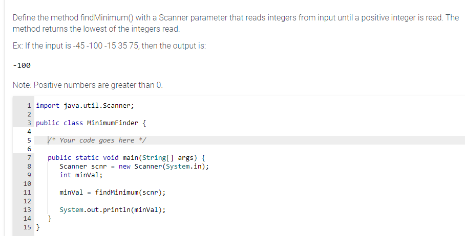 Solved Define the method findMinimum0 with a Scanner | Chegg.com