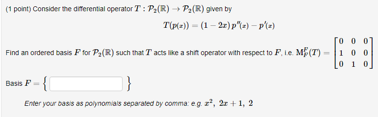 Solved (1 point) Consider the nilpotent transformation T: R4 | Chegg.com