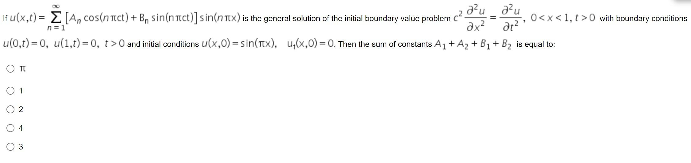 Solved If u(x,t)=∑n=1∞[Ancos(nπct)+Bnsin(nπct)]sin(nπx) is | Chegg.com