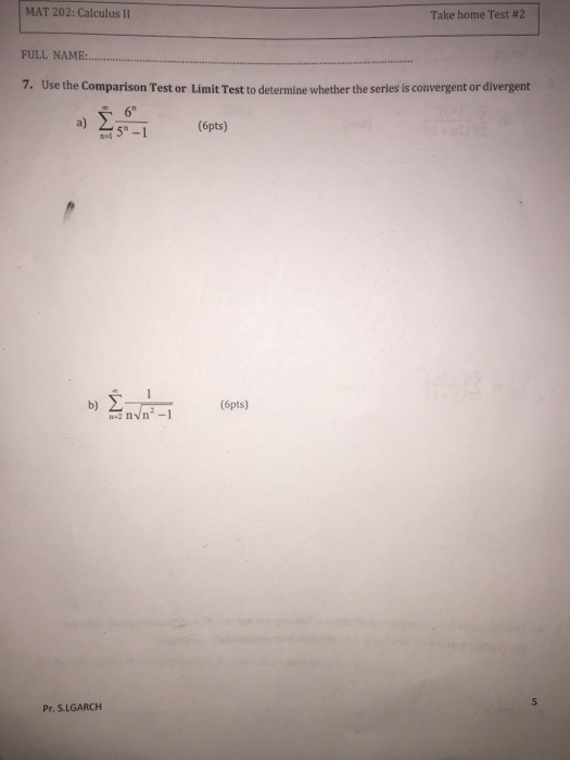 Solved Use the Comparison Test or Limit Test to determine | Chegg.com