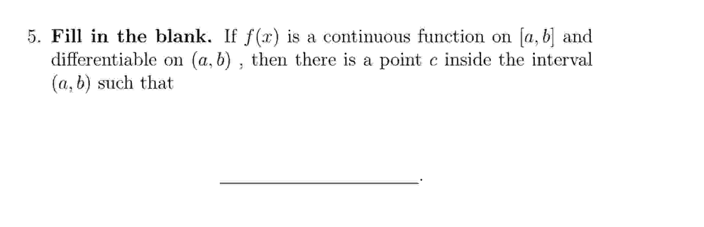 Solved Fill in the blank. If f(x) ﻿is a continuous function | Chegg.com