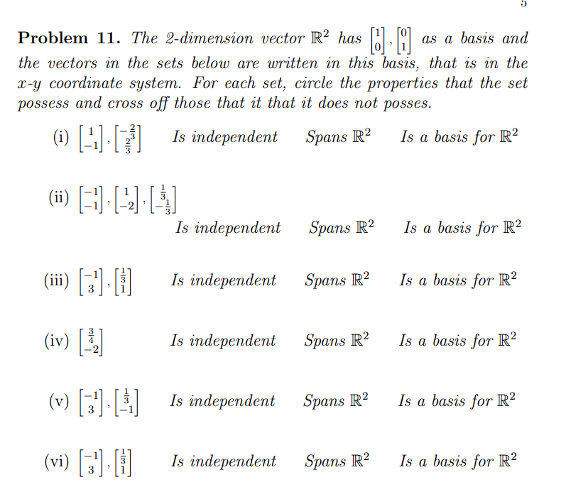 Solved Problem 11. The 2-dimension vector R2 has [10],[01] | Chegg.com