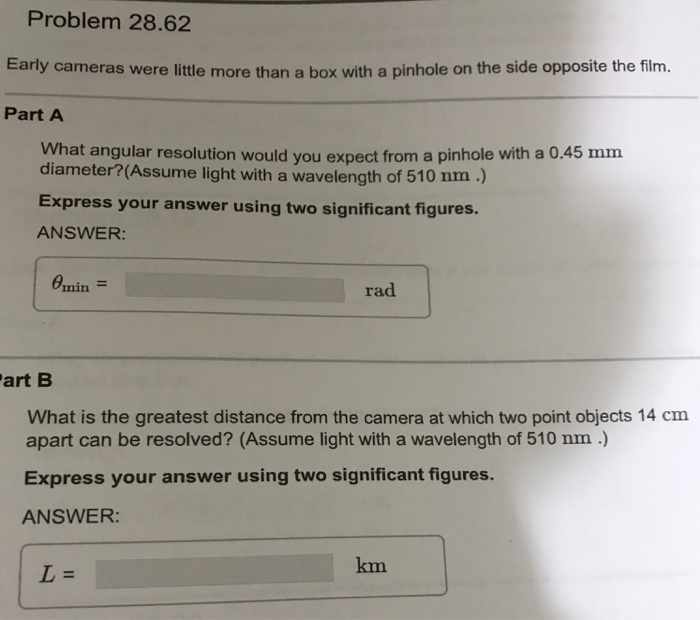 Solved Problem 28.62 Early cameras were little more than a | Chegg.com