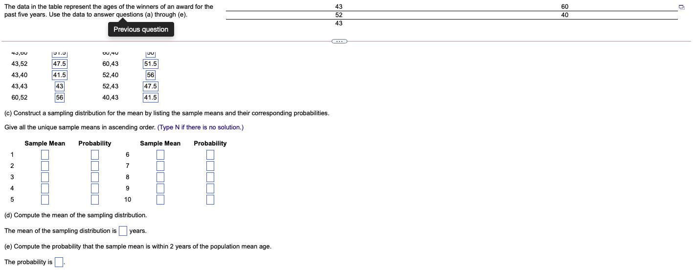 Solved The data in the table represent the ages of the | Chegg.com