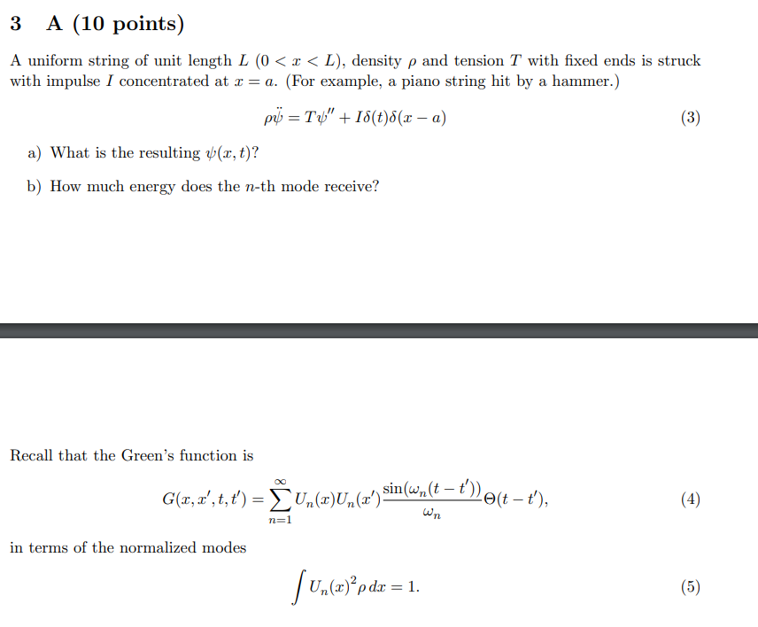 Solved 3 A (10 points) A uniform string of unit length L (0 | Chegg.com