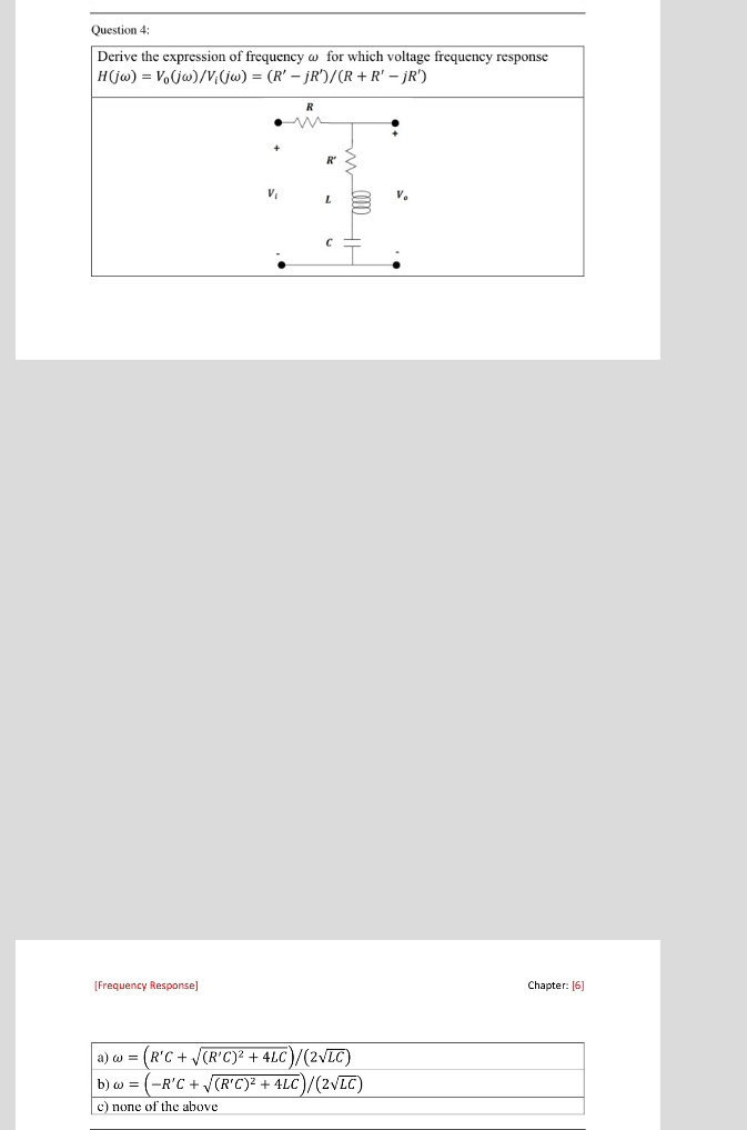 Solved Question 4: Derive the expression of frequency w for | Chegg.com