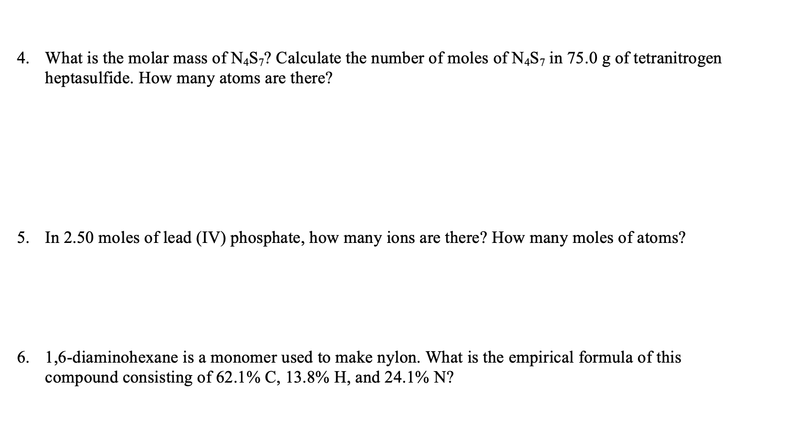 Solved 4. What is the molar mass of N4S7? Calculate the | Chegg.com