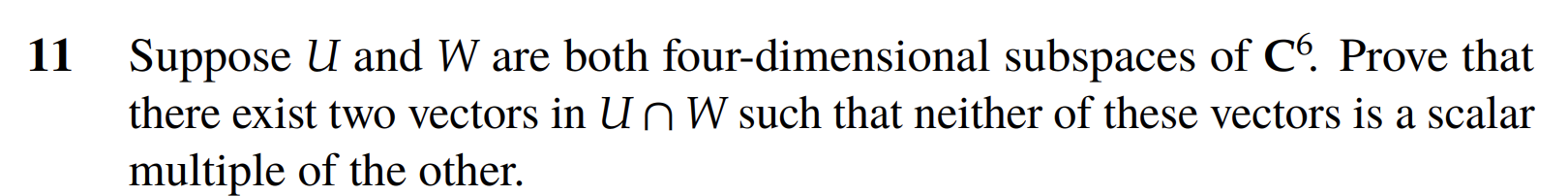 Solved 11 Suppose U and W are both four-dimensional | Chegg.com