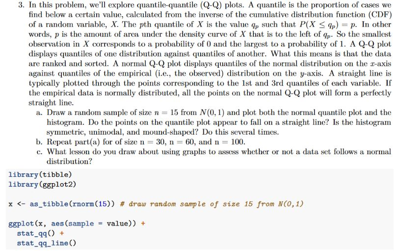 3 In This Problem We Ll Explore Quantile Quantile