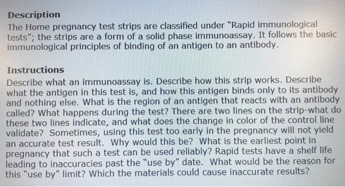 Solved Description The Home pregnancy test strips are | Chegg.com