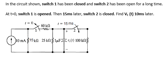 Solved In the circuit shown, switch 1 has been closed and | Chegg.com