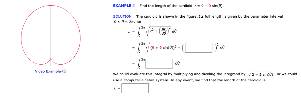 Solved EXAMPLE 4 Find the length of the cardioid r-9 + 9 | Chegg.com