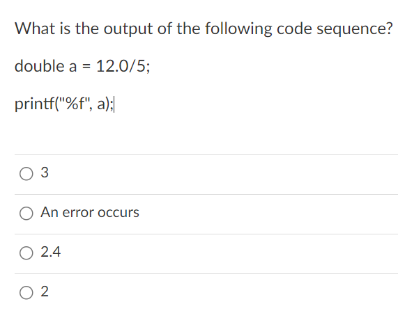 Solved What is the output of the following code sequence? | Chegg.com